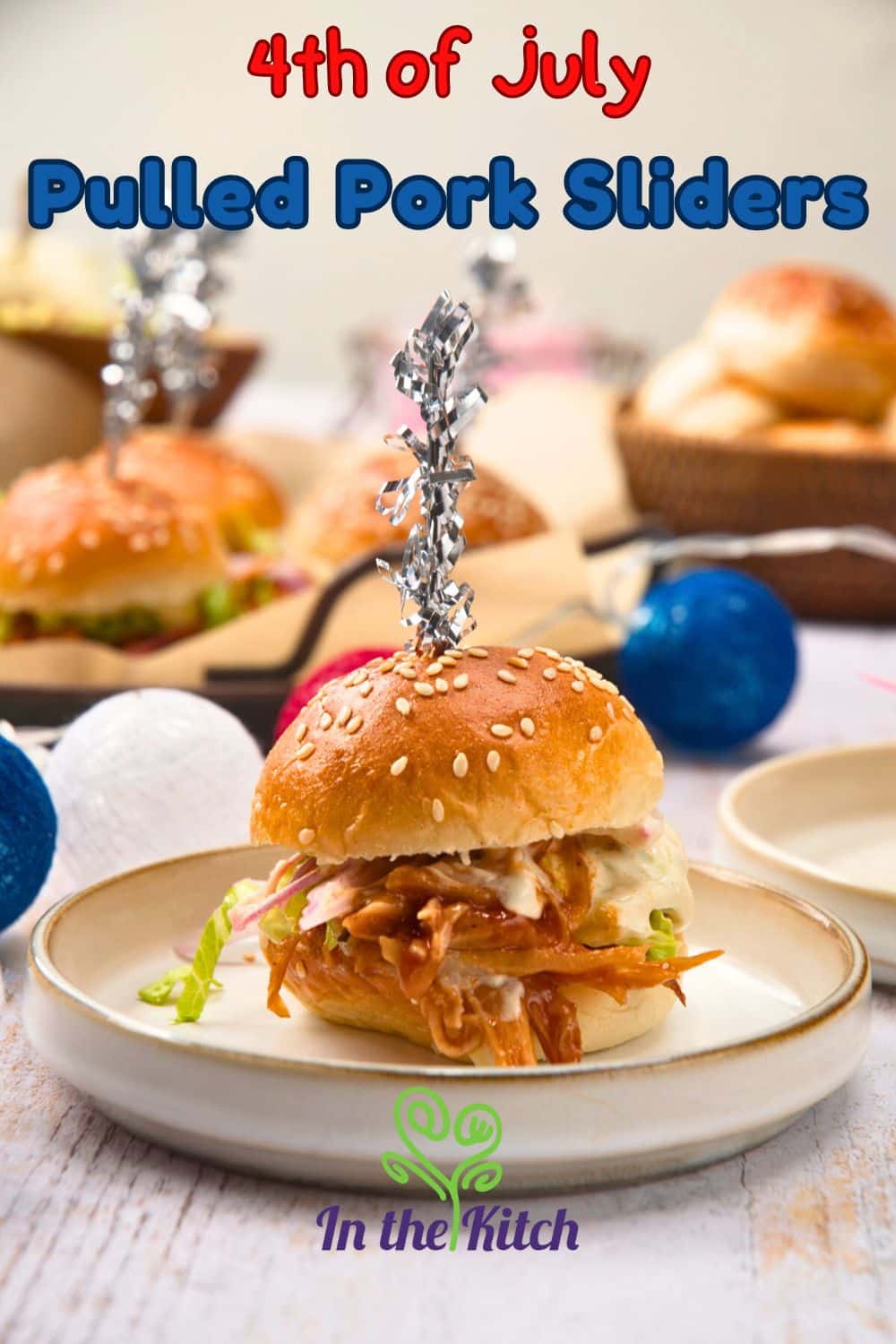 4th of July Pulled Pork Sliders - In the Kitch