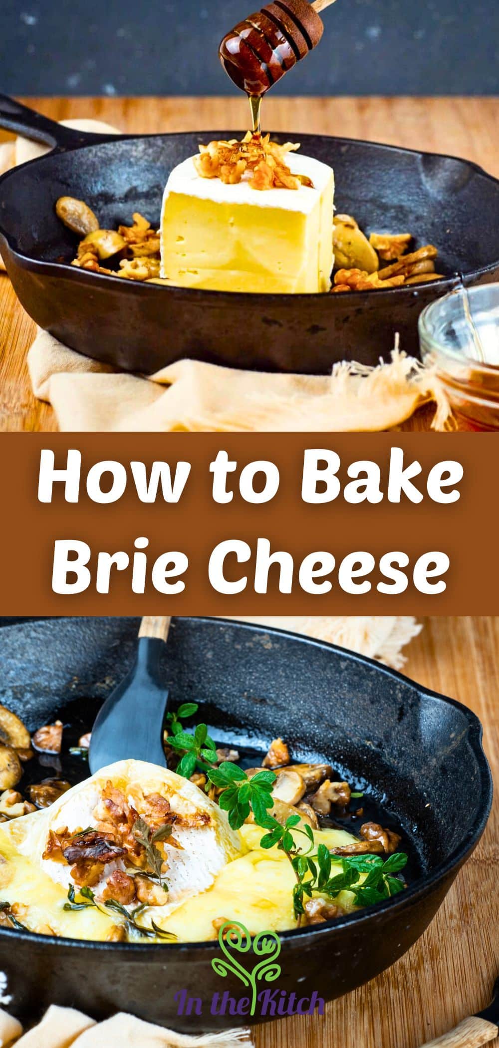 How to Bake Brie Cheese - In the Kitch