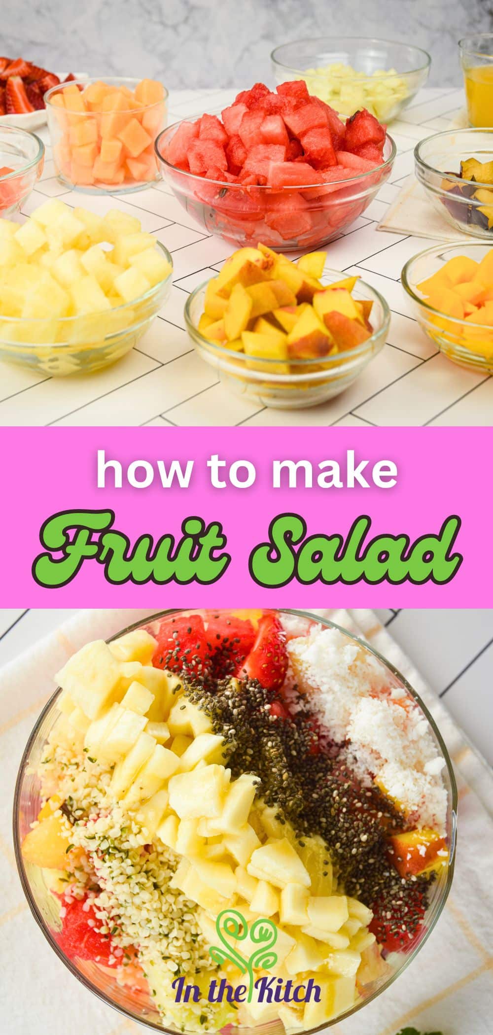 How to Make Fruit Salad - In the Kitch