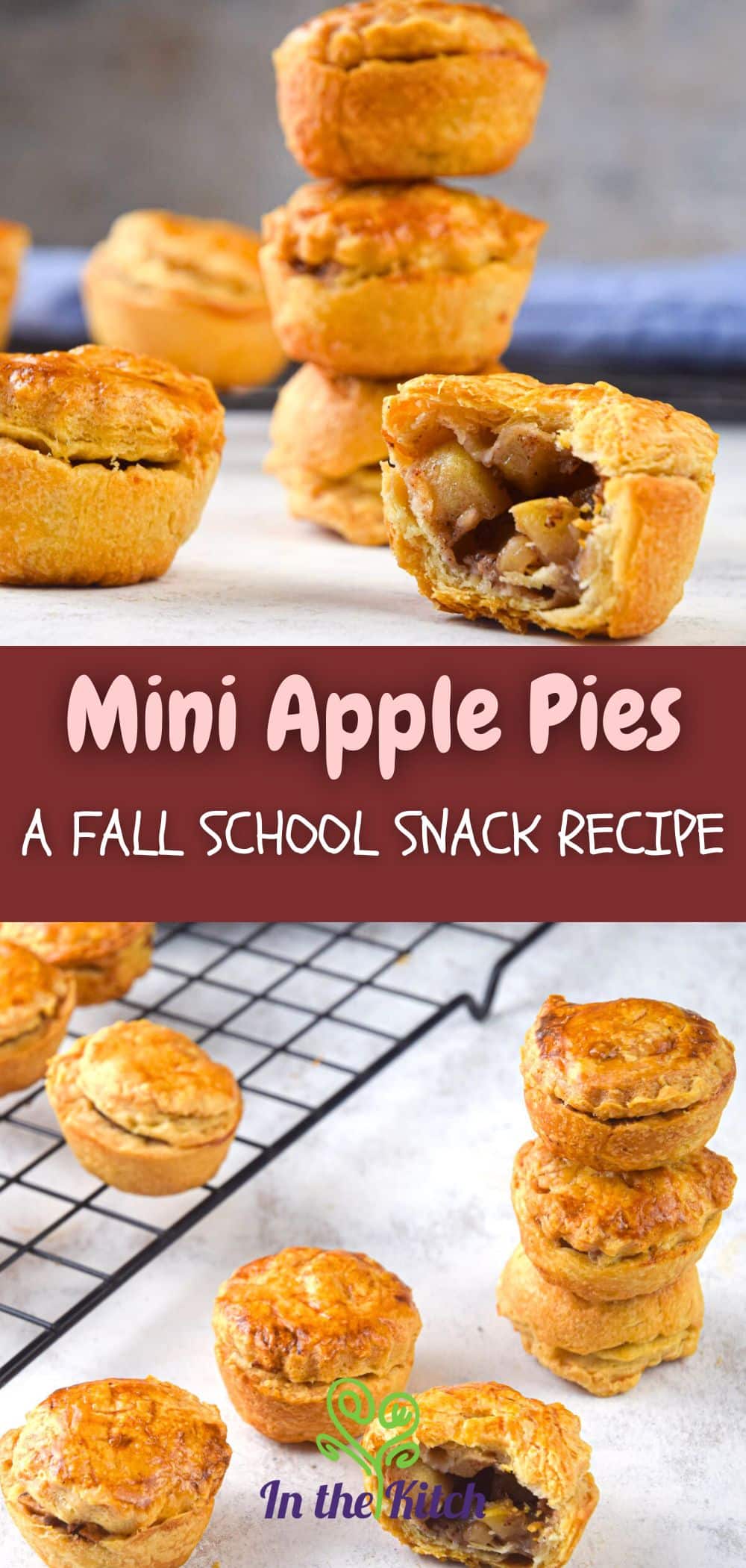 Mini Apple Pies: A Fall School Snack Recipe - In the Kitch