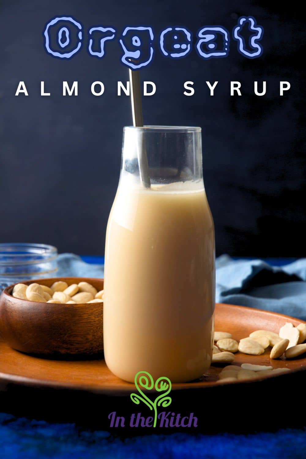 Homemade Orgeat (Almond Syrup) - In the Kitch